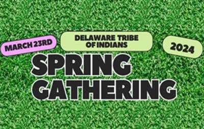 Delaware Tribe of Indians Spring Gathering open to the Public - Event ...